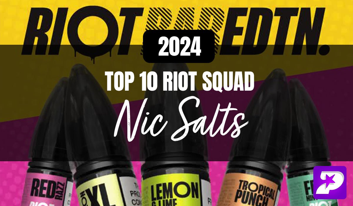 Top 10 Riot Bar EDTN Nic Salt Flavours 2024 – Prime Vapes UK